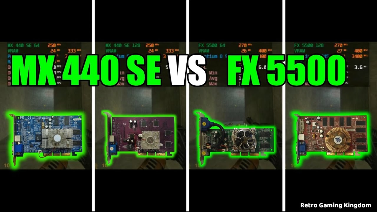 GeForce4 MX 440 SE vs GeForce FX 5500 Test In 7 Games (Both 64 and 128 ...