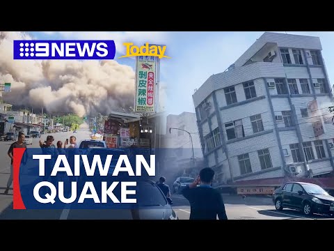 Strongest earthquake in 25 years rocks Taiwan, killing nine people | 9 News Australia