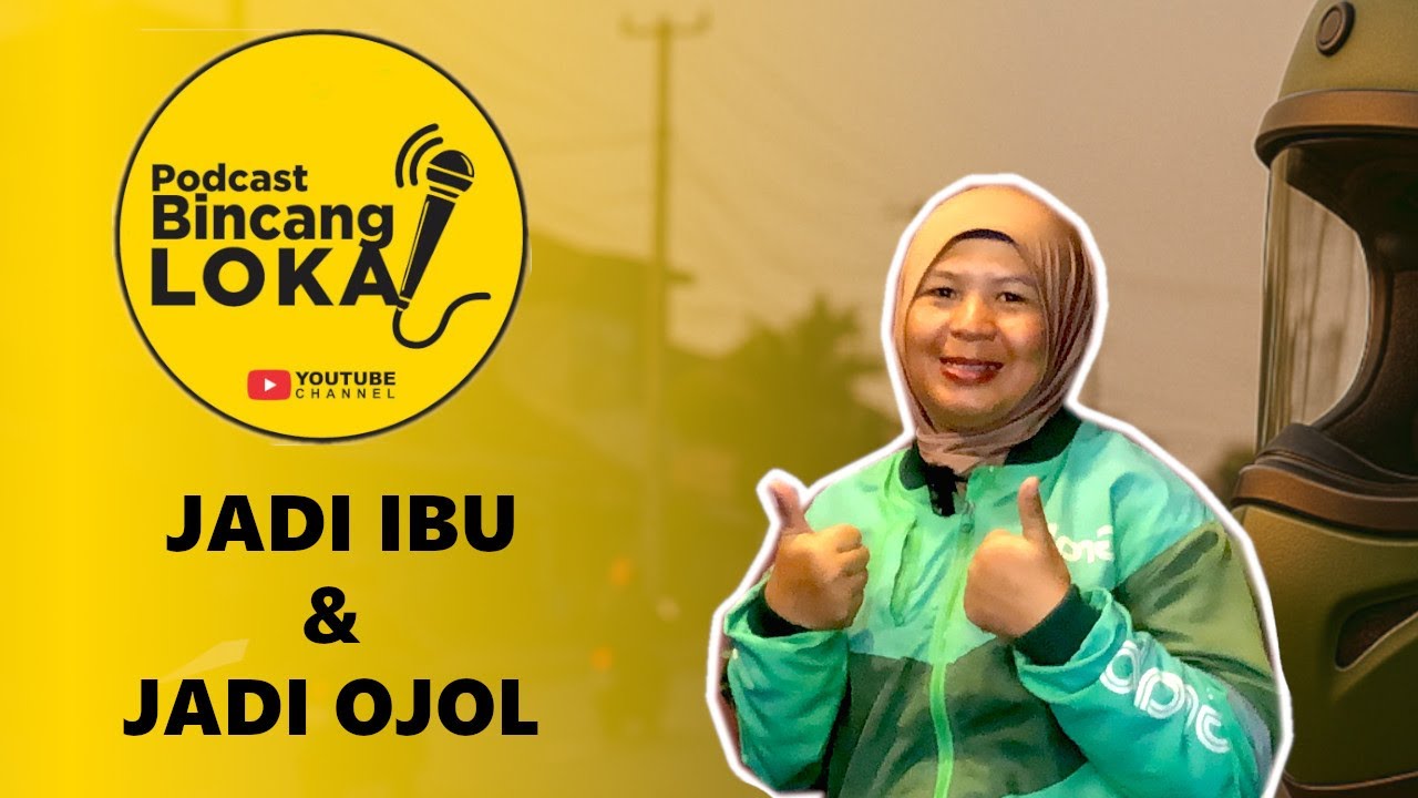 PBL-Perjuangan Seorang Ibu Ojol: Demi Anak, Demi Masa Depan - YouTube