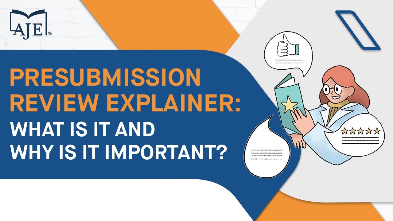 Presubmission Review Explainer: What is it, and Why is it Important ...