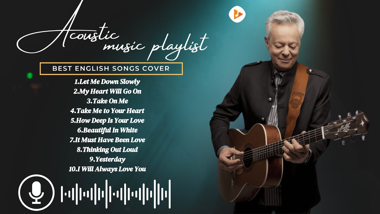 Acoustic Songs ~ Songs Playlist Hot ~ Best Collection Full Album - YouTube