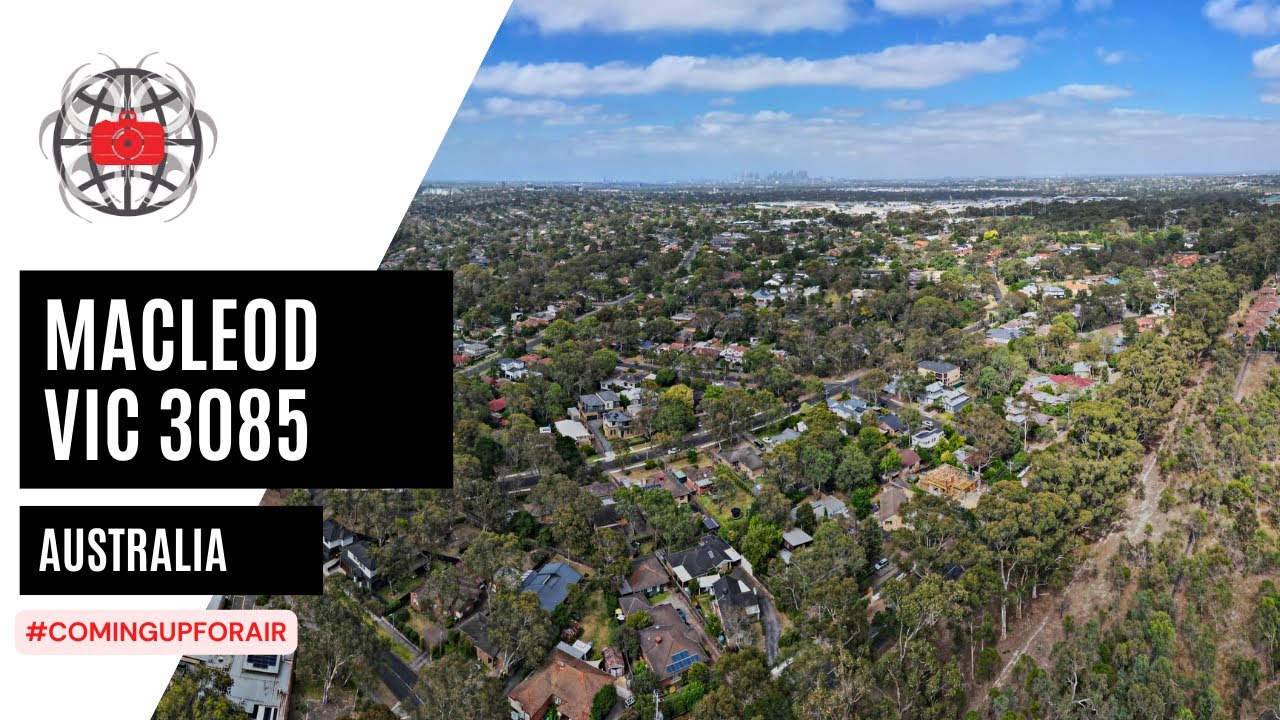 Macleod, Victoria from Above // #Comingupforair - YouTube