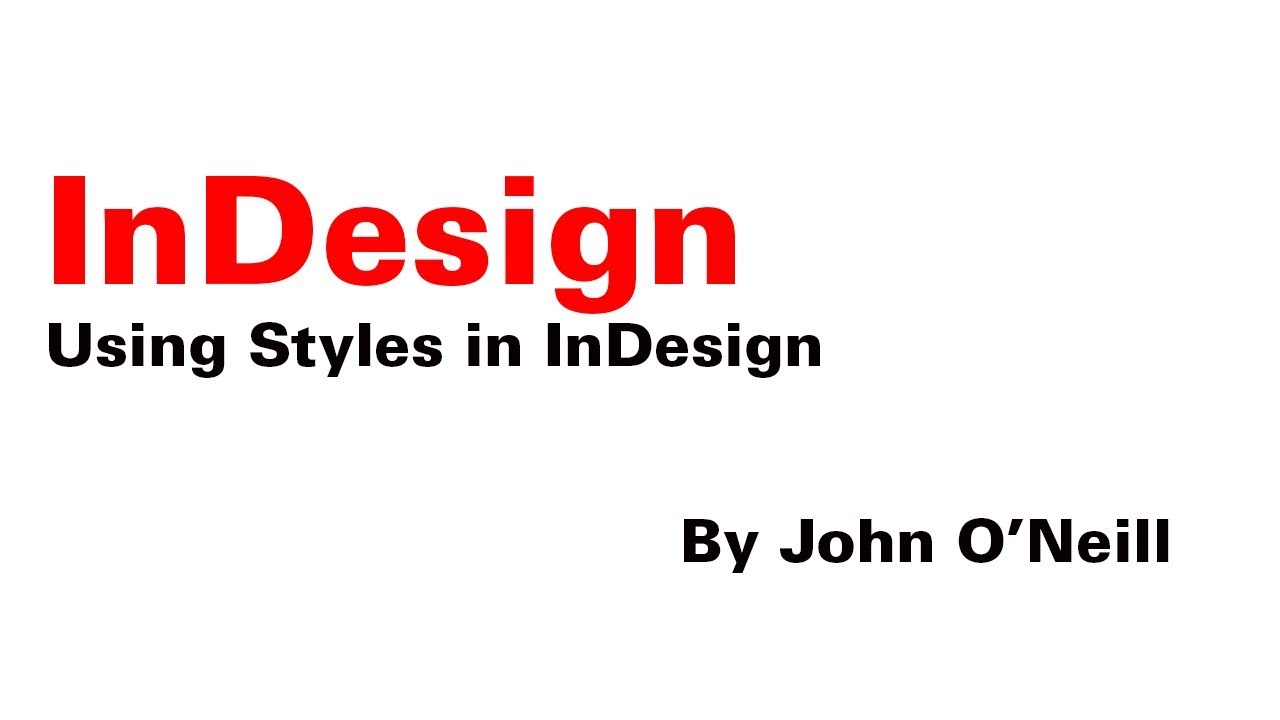 Using Styles in InDesign - YouTube