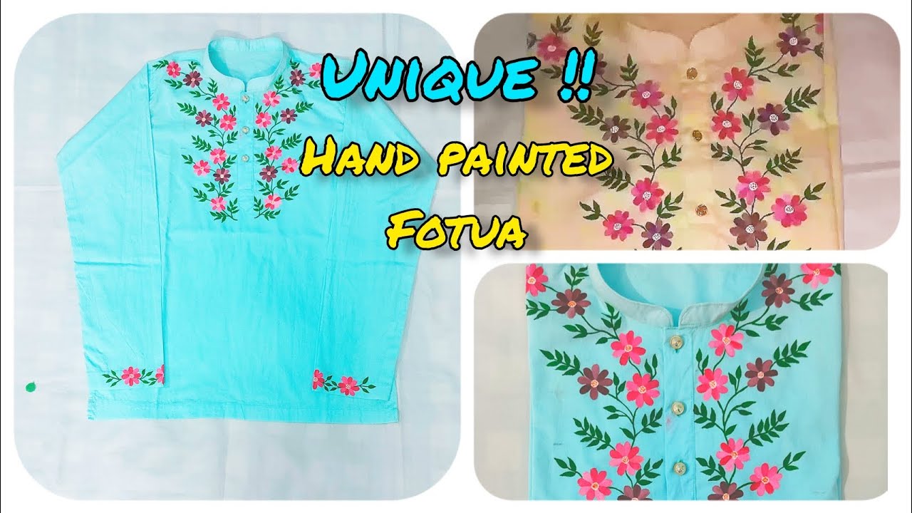 সুন্দর হ্যান্ড পেইন্ট ফতুয়া ডিজাইন টিউটোরিয়াল | Beautiful Unique Hand ...