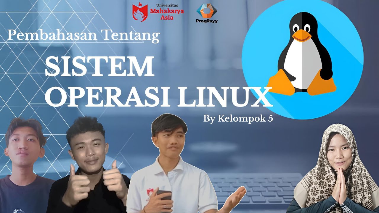 Penjelasan tentang Sistem Operasi Linux (By Group 5, MK Sistem Operasi ...