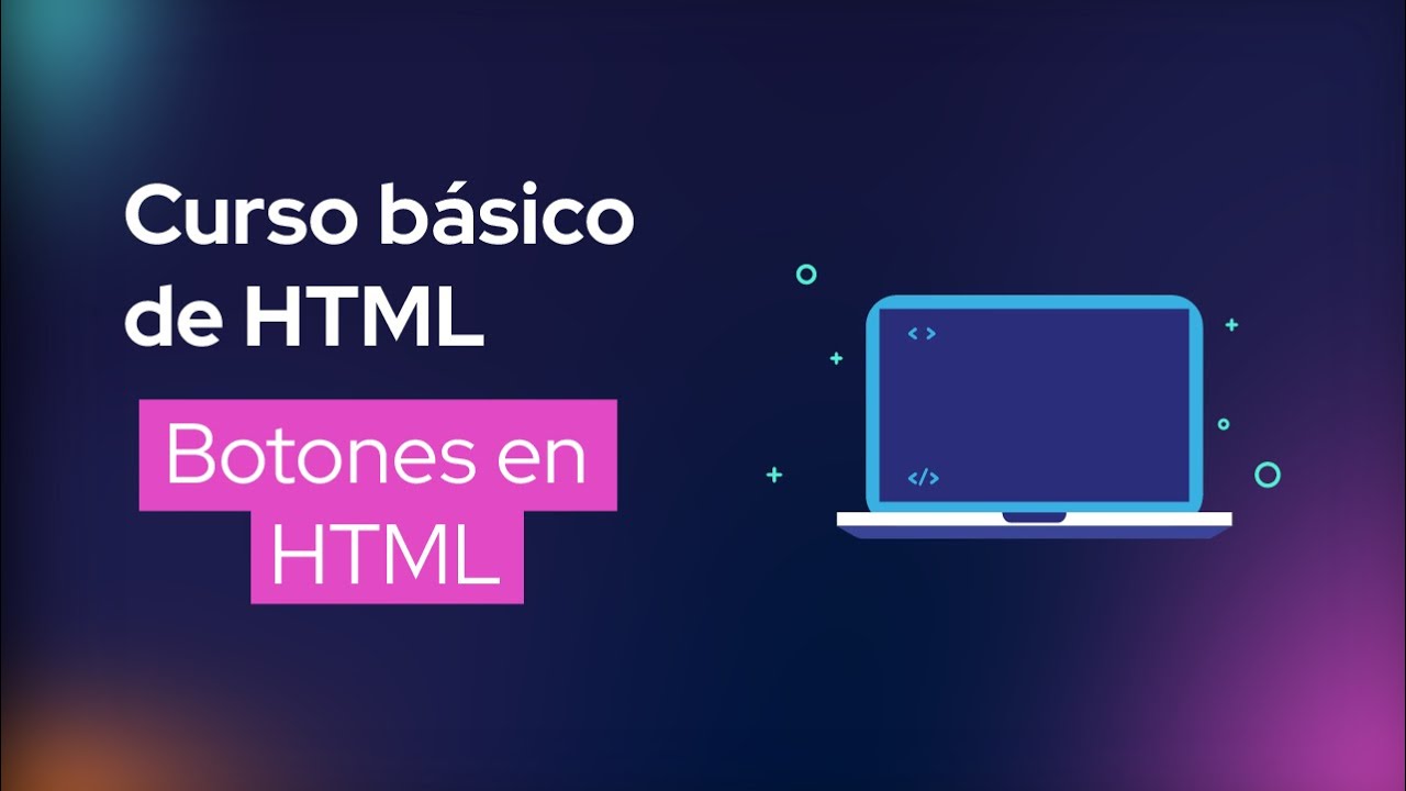 Botones HTML l Curso Básico de HTML - YouTube