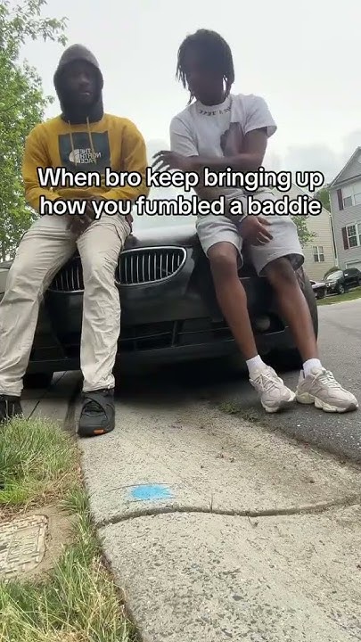 Pov You Keep Talking About The Baddie Bro Fumbled ๐ญ๐๐ฏ Funny Relatable Youtube