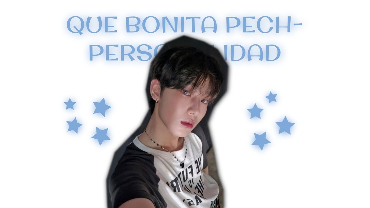 Que bonito tu pech- personalidad! - YouTube