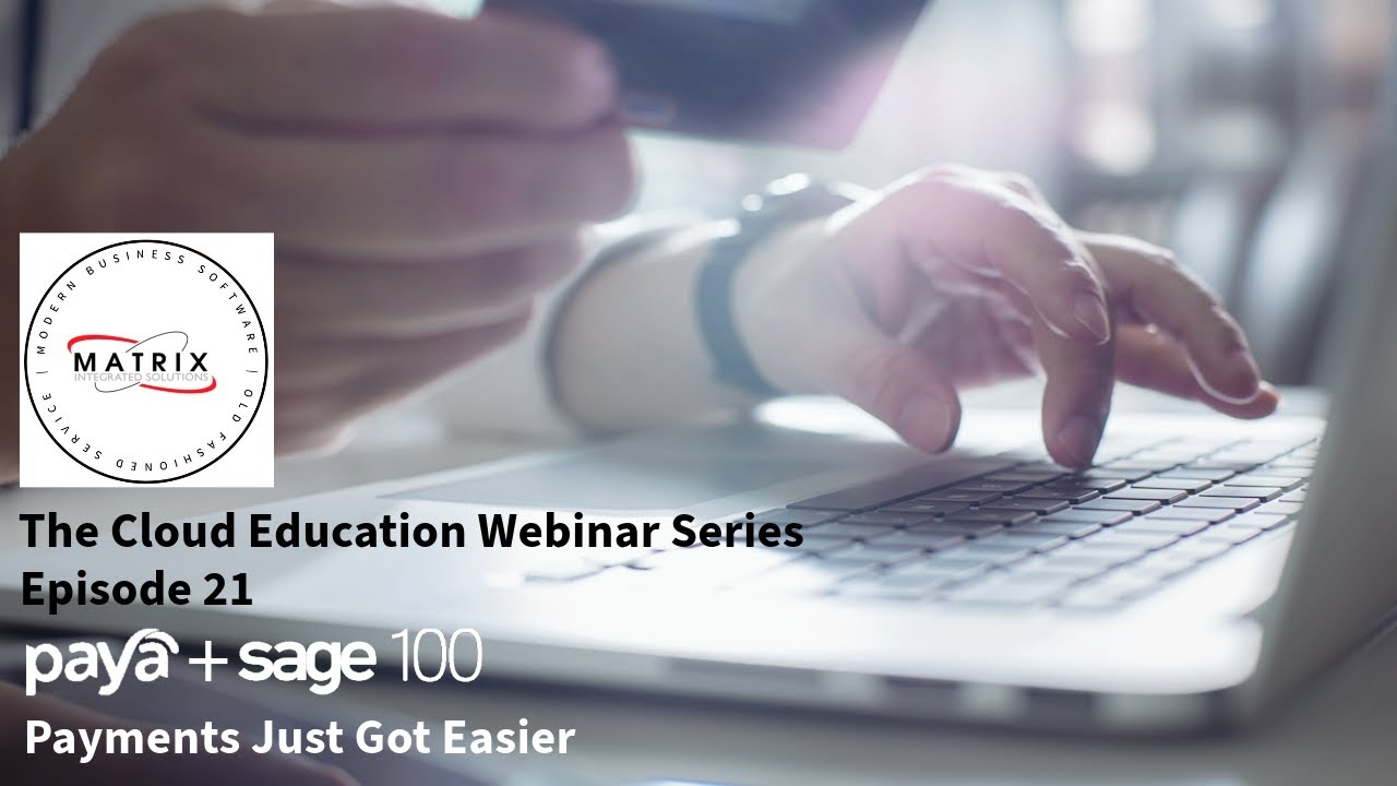 Click2Pay for Sage 100cloud - FULL DEMO - Paya Integrated Payment ...