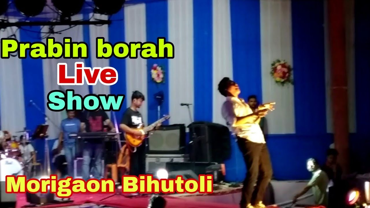 Prabin borah Live show | Morigaon bihutoli | Rb vlogs - YouTube