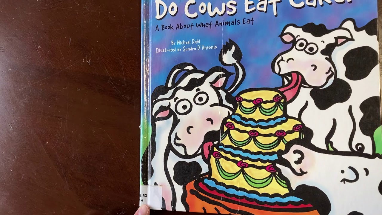 Do Cows Eat Cake by Michael Dahl - YouTube