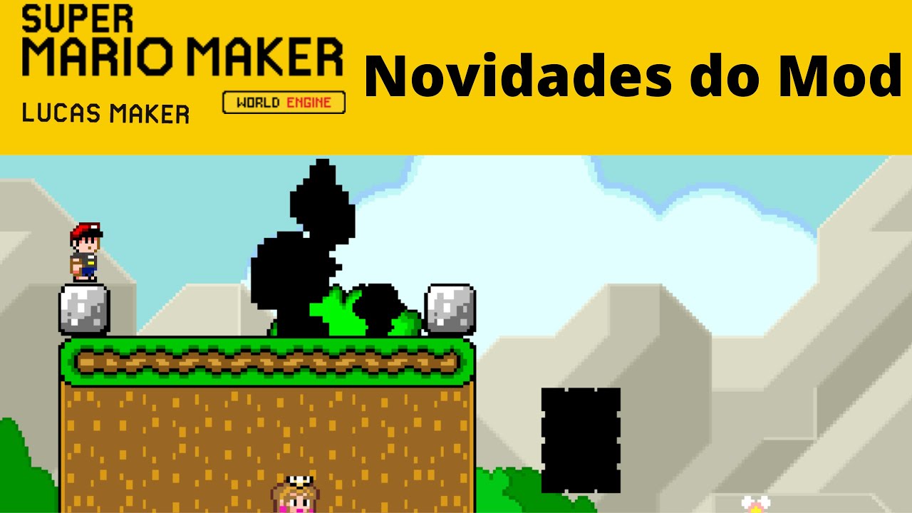 Novidades do Mod do Super Mario Maker World Engine 3.2.2 😱😱 #4 - YouTube