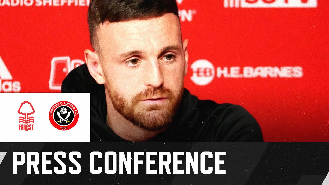 Jack Robinson | Nottingham Forest v Sheffield United | Pre-match press ...