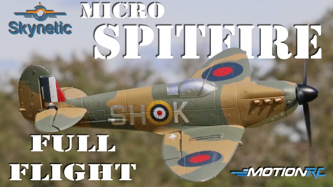 Skynetic Micro Spitfire Full Flight | Motion RC - YouTube