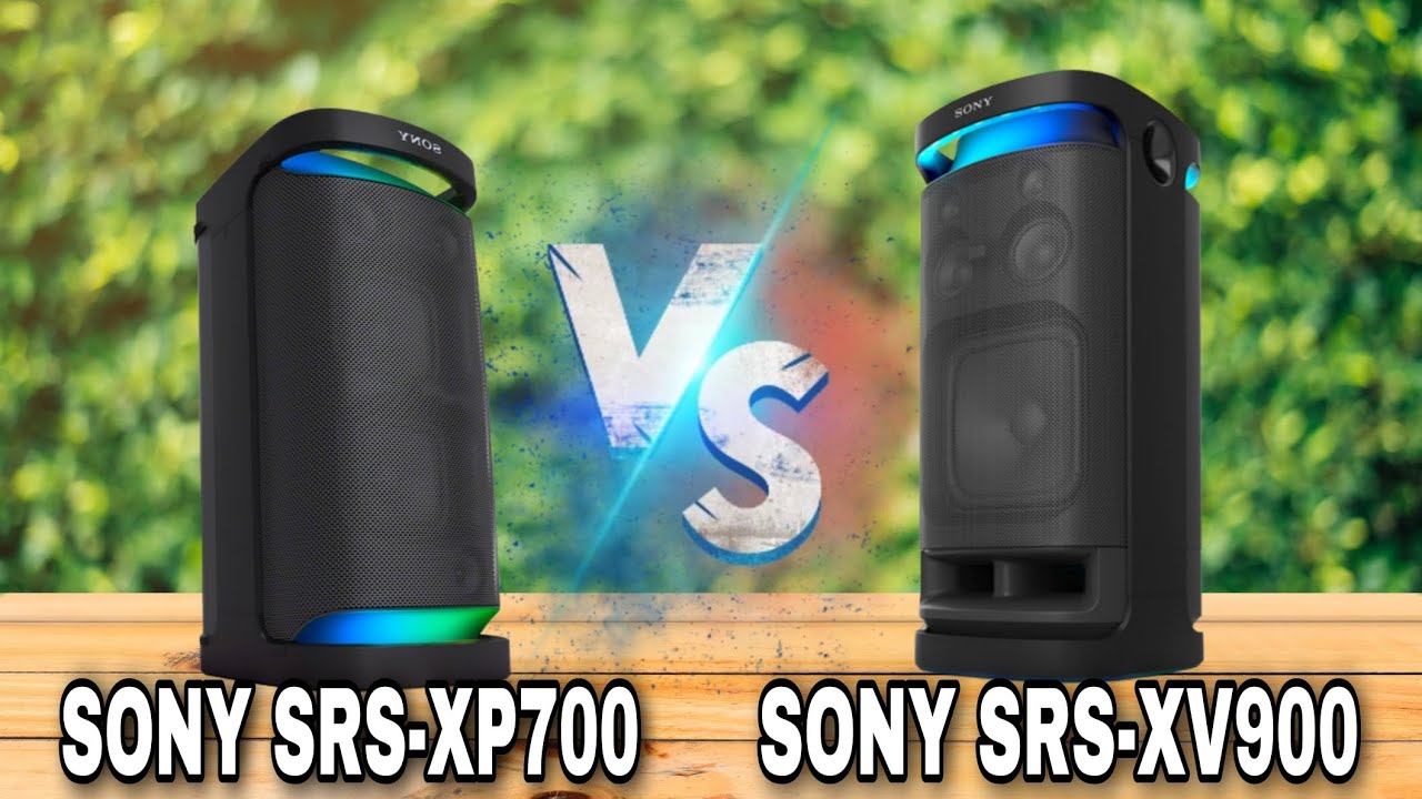 SONY SRS-XP700 vs SONY SRS-XV900 Party Speaker | full Details ...