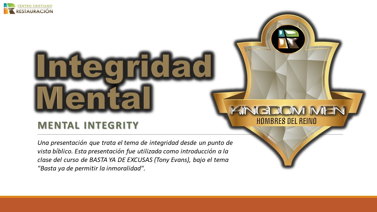 Presentación acerca de Integridad Mental (Mental Integrity Presentation ...