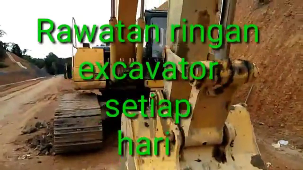 Cara perawatan excavator - YouTube