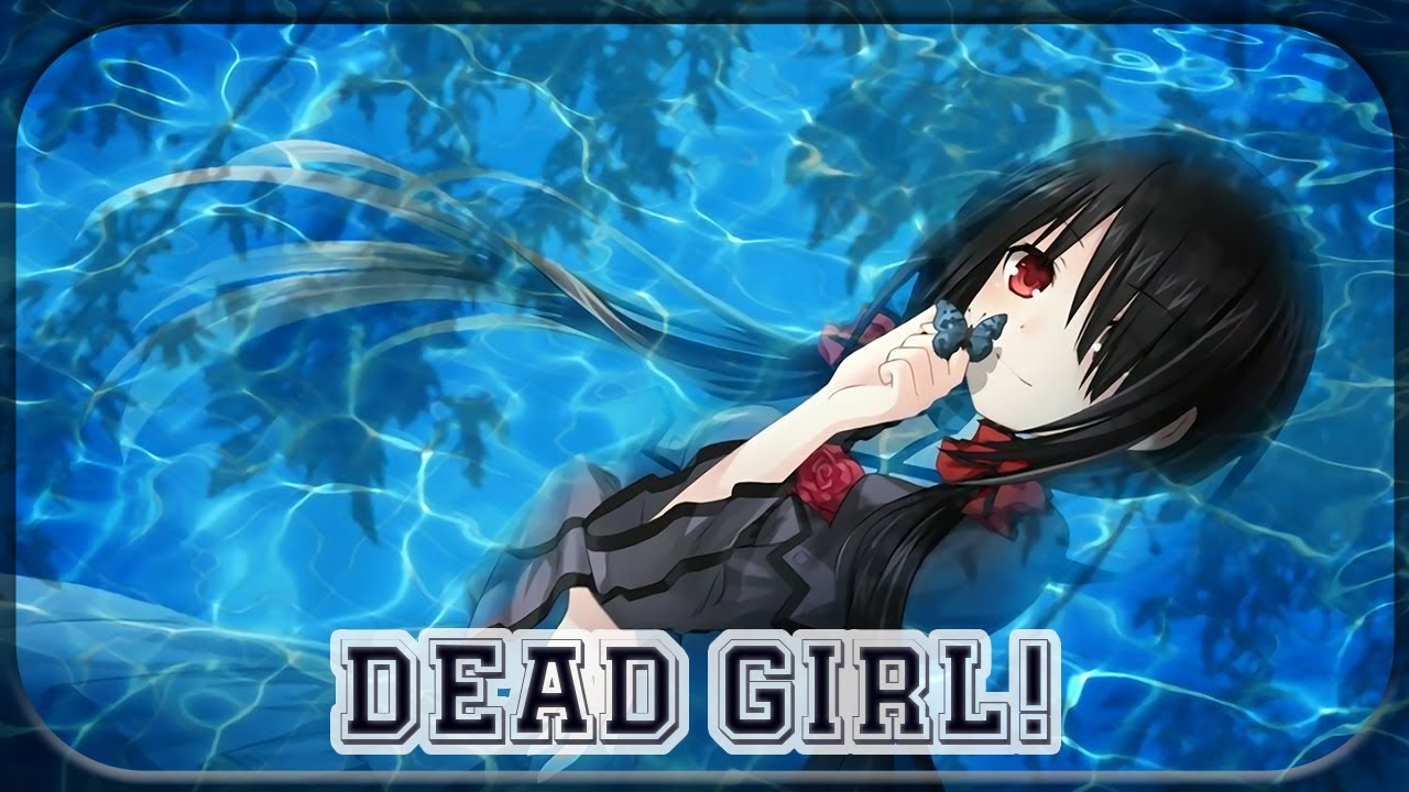 Nightcore - Dead Girl! - YouTube