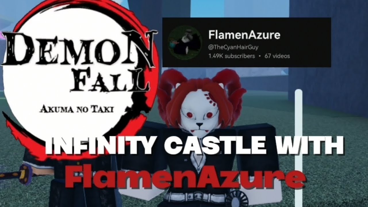 Infinity Castle With FlamenAzure! | Demonfall - YouTube