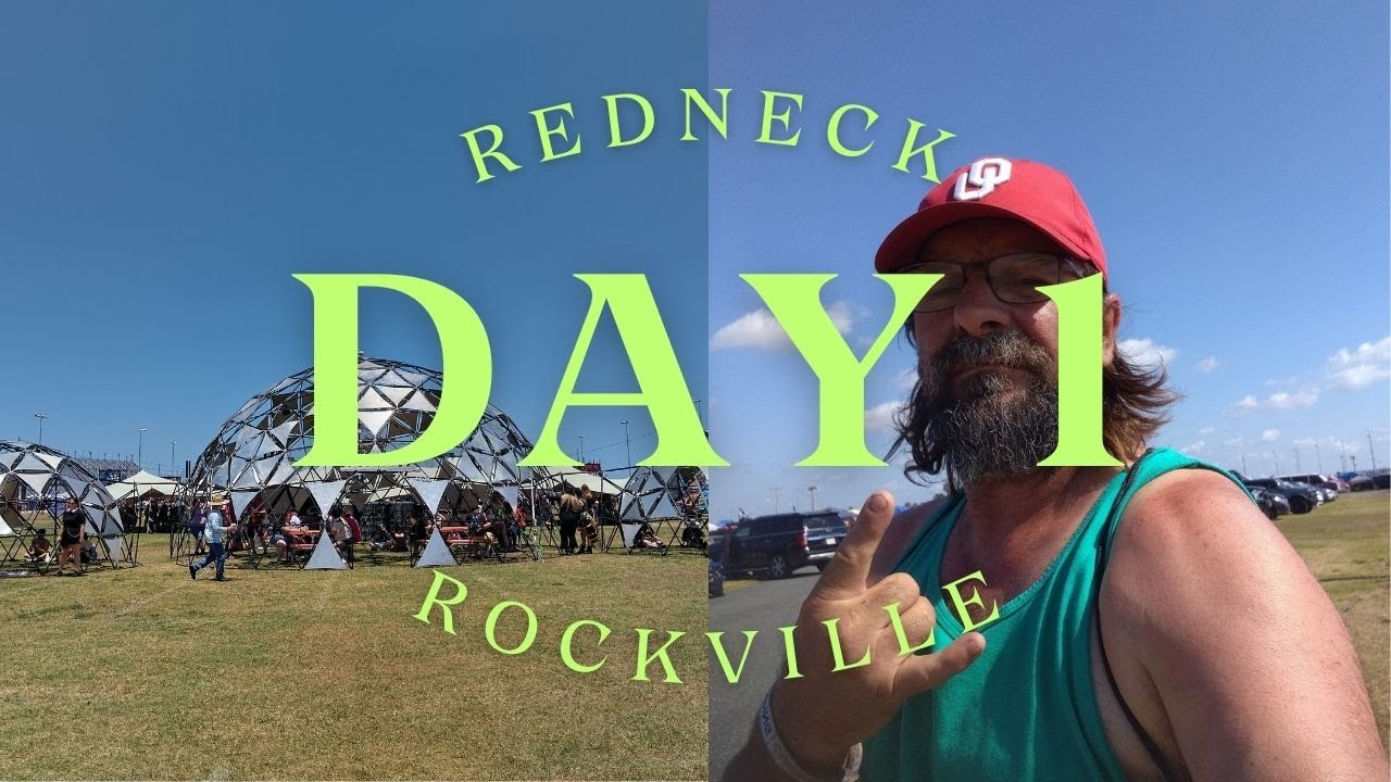 INSANE DAY 1 ! REDNECK AT WELCOME TO ROCKVILLE ! - YouTube