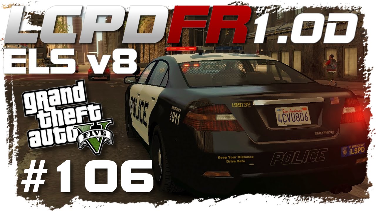 LCPD:FR 1.0D | ELS v8 | #106 LSPD Vapid Interceptor | GTA V Police ...