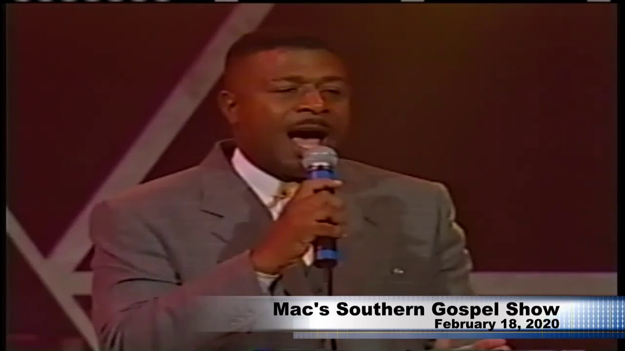 Mac's Southern Gospel Show - Feb. 18, 2020 - YouTube