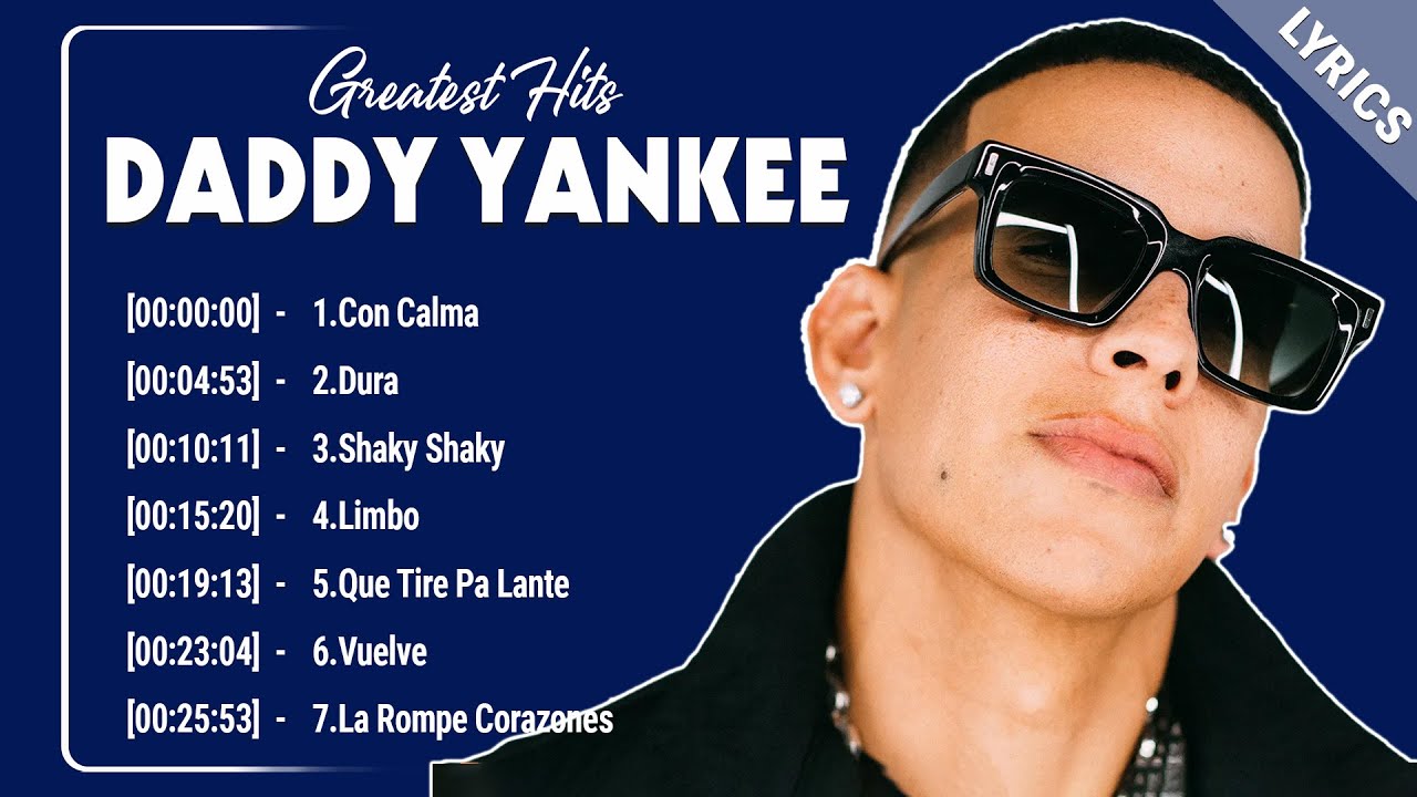 DADDY YANKEE 2025 MIX | DADDY YANKEE Best Songs Of All Time | DADDY ...
