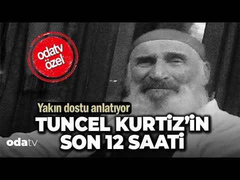 Tuncel Kurtiz'in Son 12 Saati... Ölümünden Önce Neler Yaşandı?