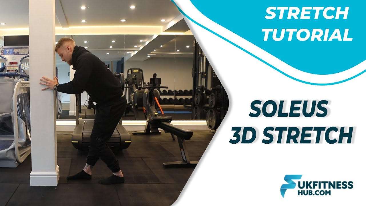 Stretch Tutorial: 3D Soleus Stretch - YouTube