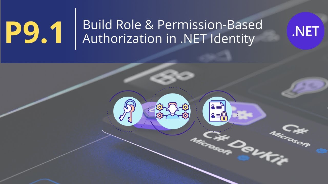 ASP .NET Identity [Part 9.1] | Build Role & Permission-Based ...