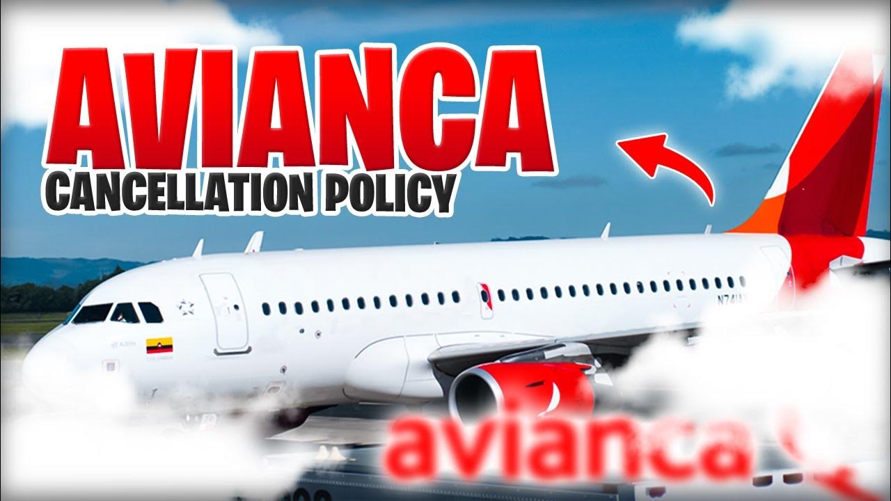 Avianca Cancellation Policy | Step-by-Step Guide To Cancel Flight Online - YouTube