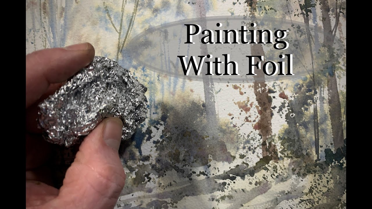 Painting With Aluminium Foil - Watercolour Landscape - YouTube