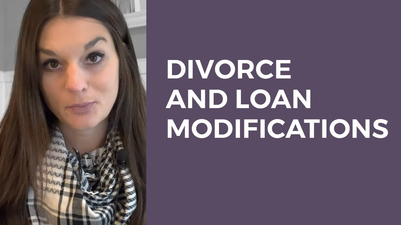 Divorce and Loan Modifications - YouTube