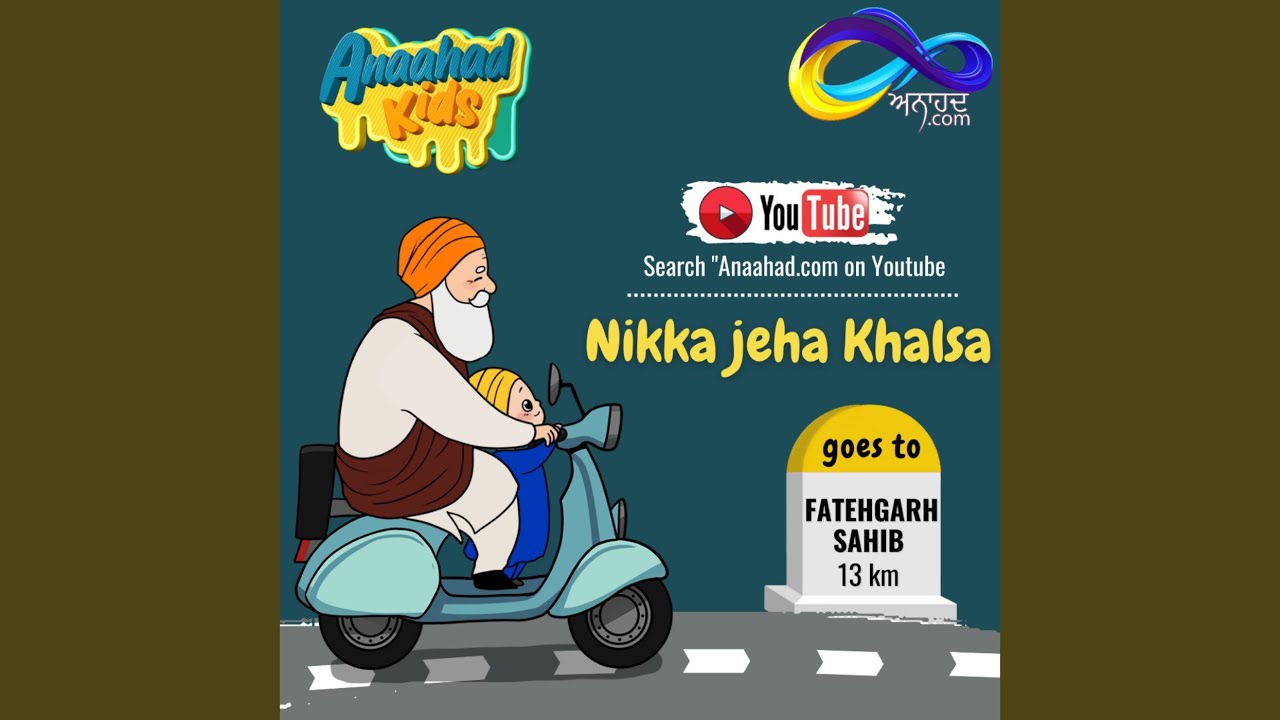 NIKKA JEHA KHALSA (Goes to Fatehgarh Sahib) - YouTube