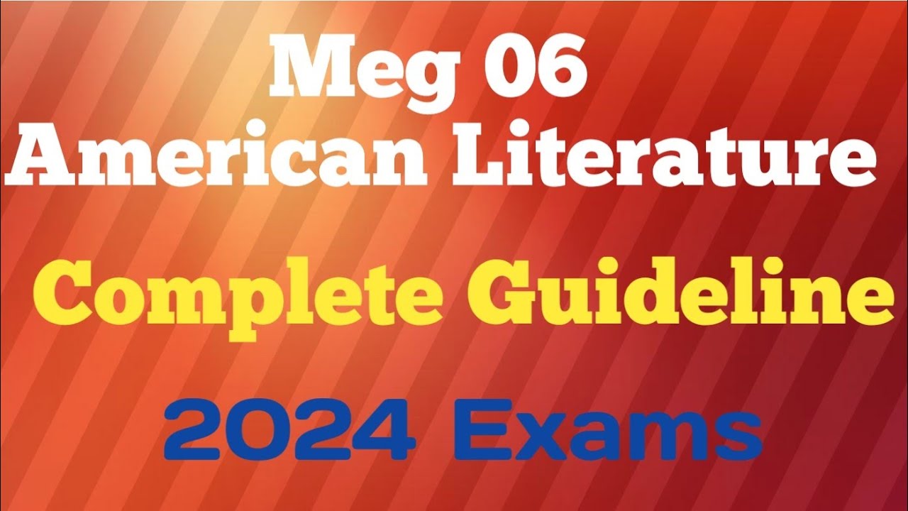 How to prepare for Meg 06 American Literature Exam 2024 - YouTube