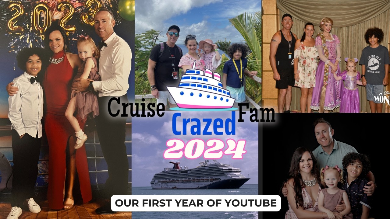 My 100th upload!! Cruise Crazed Fam 2024 Wrap Up. Our First Year of ...