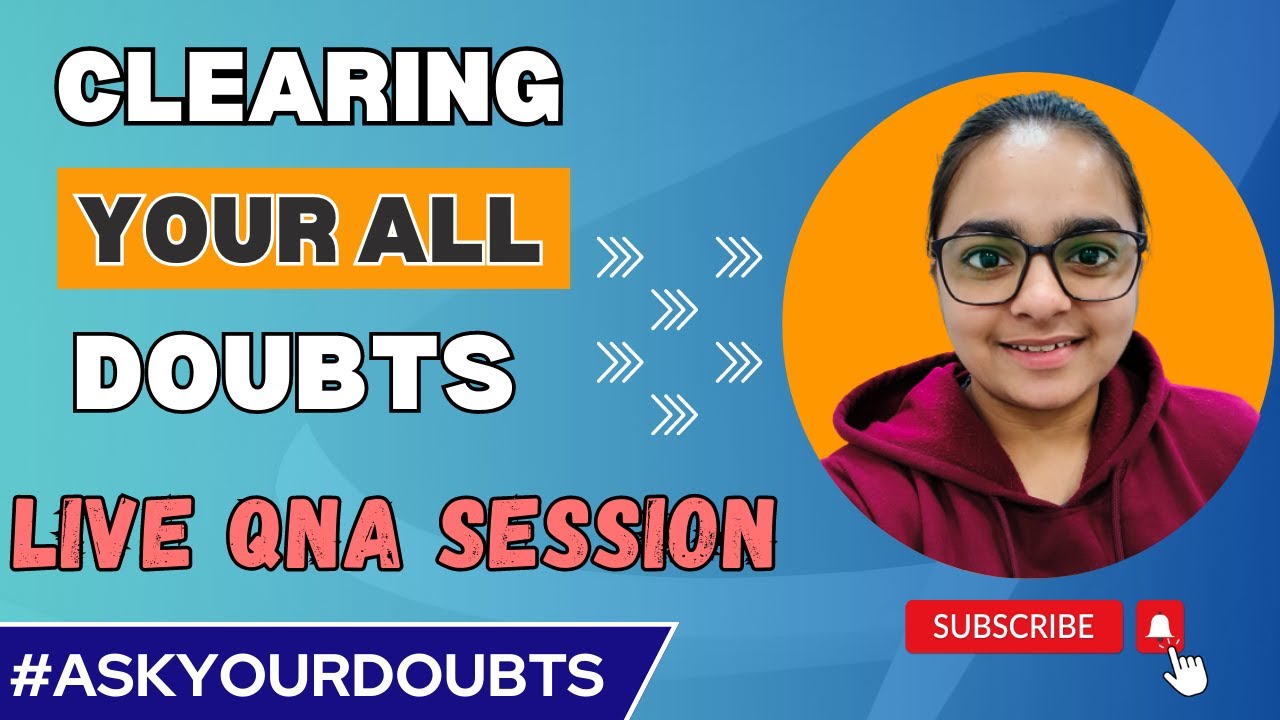 Solving All DOUBTS and Queries in a LIVE Session|Ask your questions in ...