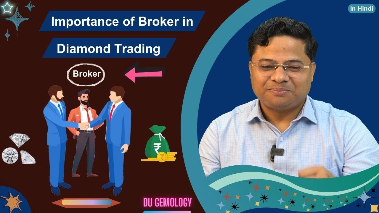 Importance of Broker in Diamond Trading | - YouTube
