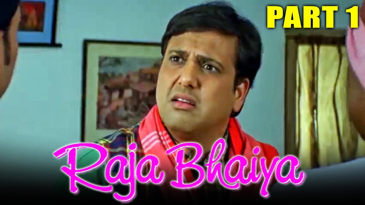 Raja Bhaiya (2003) Part 1 | Govinda Superhit Comedy Hindi Movie l Aarti ...