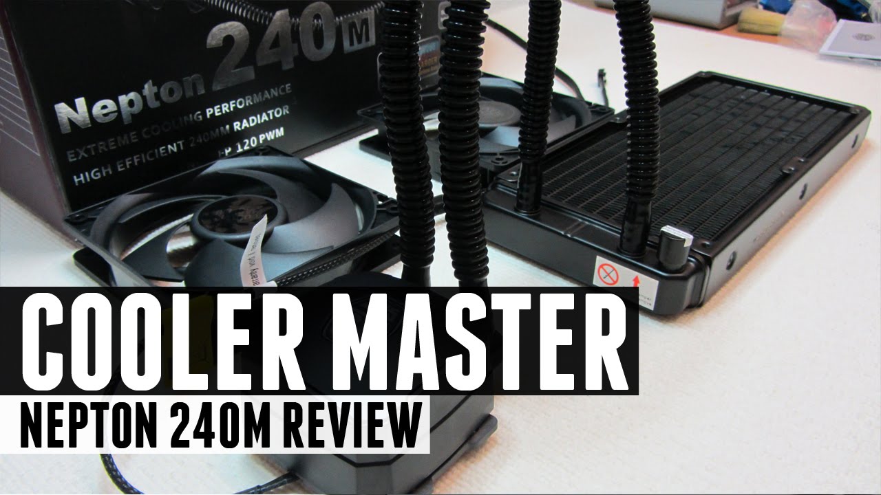 Cooler Master Nepton 240M Review - YouTube
