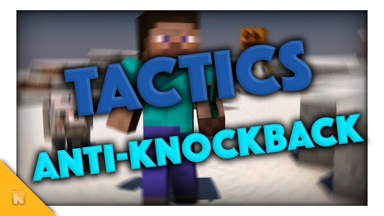 ANTI-KNOCKBACK | MINECRAFT • TACTICS | 1080p60 - YouTube