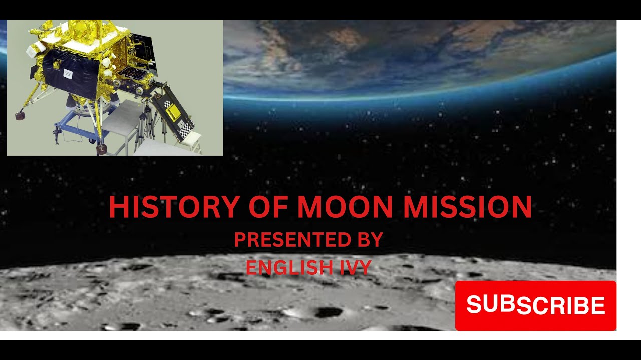 History of Moon Exploration!!! Chandrayaan history চাঁদ অনুসন্ধানের ...