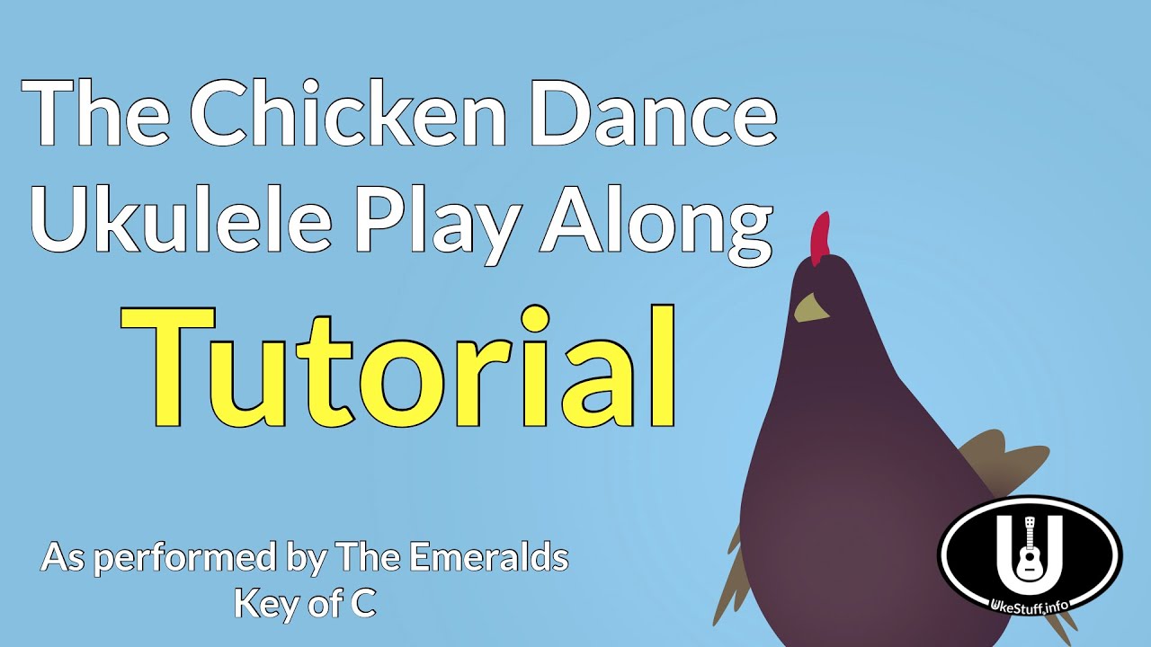 The Chicken Dance Ukulele Play Along Tutorial - YouTube