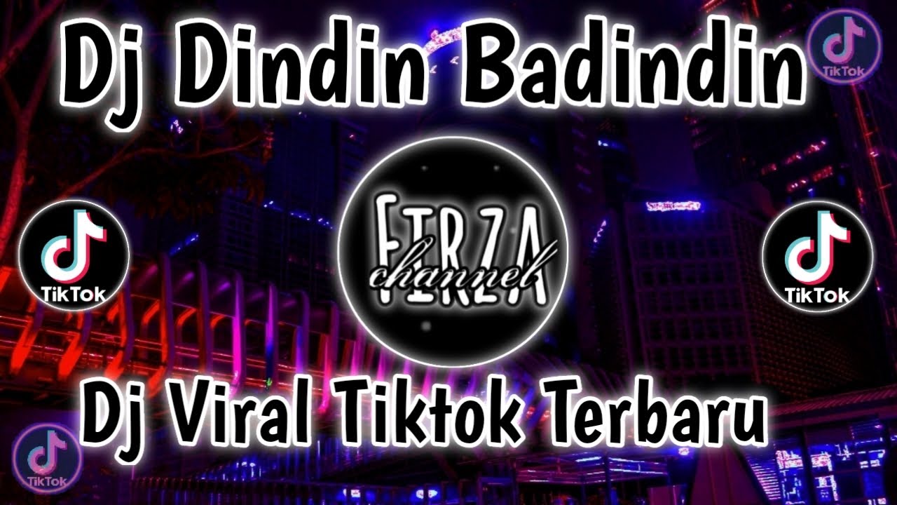 DJ DINDIN BADINDIN REMIX VIRAL TIKTOK JEDAG JEDUG FULL BASS - YouTube
