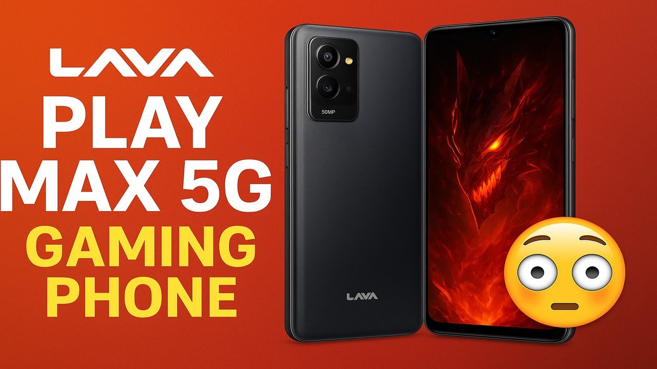 Lava Play Max 5G is Officially Here 🔥 Lava Play Max 5G Price in India ...