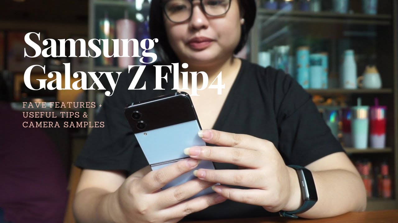 Samsung Galaxy Z Flip4: Fave features + Useful tips & camera samples ...