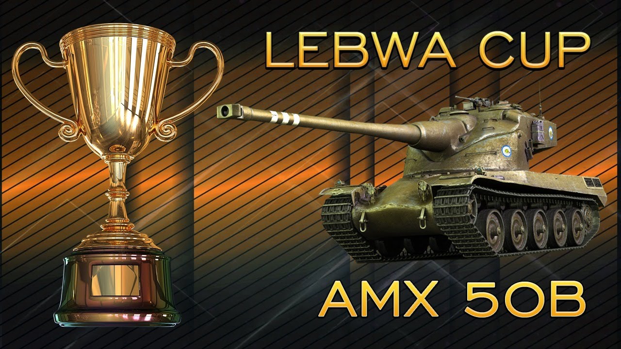 AMX 50B l Lebwa cup l 3500avg dmg. - YouTube