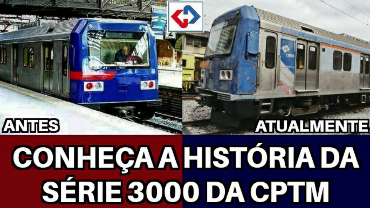 CONHEÇA A HISTÓRIA DA SÉRIE 3000 DA CPTM - YouTube