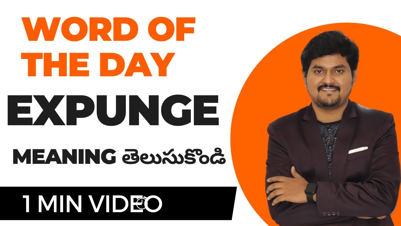 EXPUNGE MEANING | WORD OF THE DAY | AMEER SIR | MISSION MAINS - YouTube