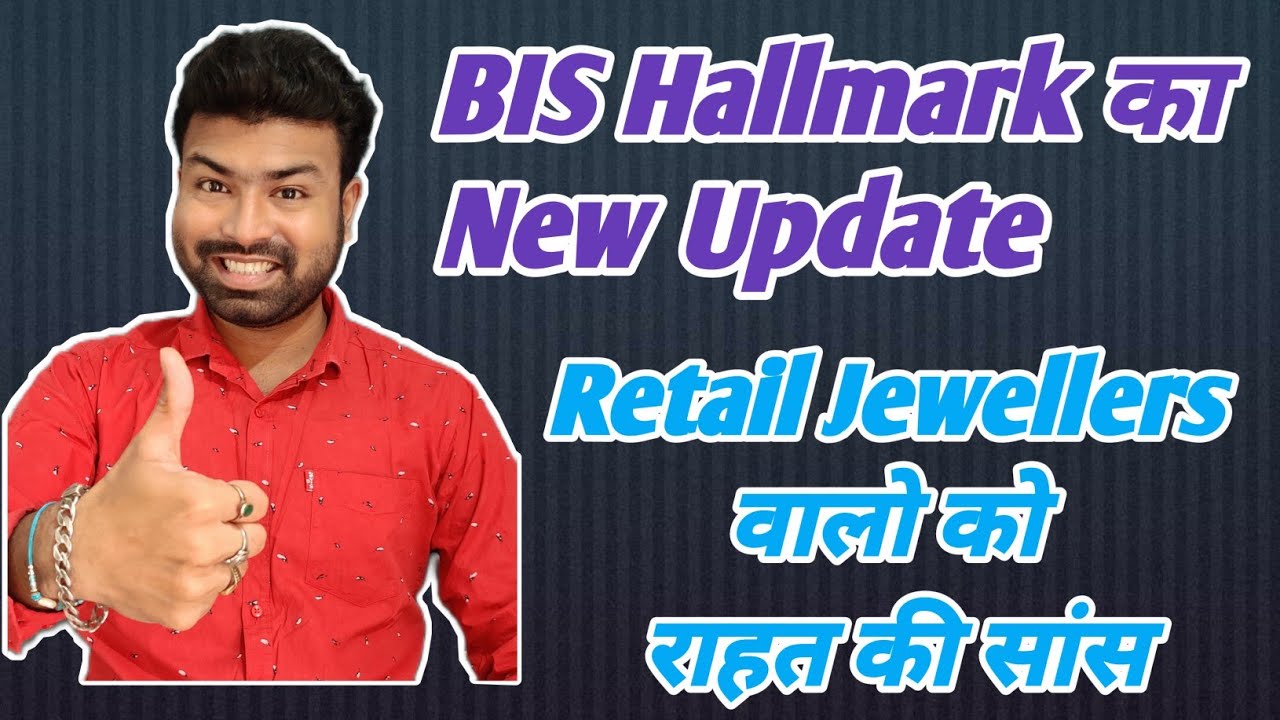 gold hallmark news| bis hallmark new rules| hallmarking gold jewellery ...